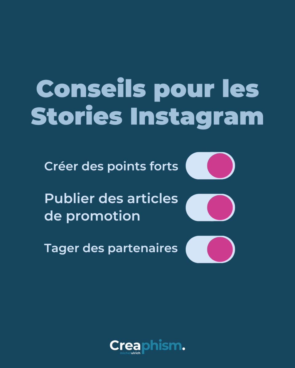5 conseils pour utiliser les stories Instagram - Creaphism Michel Ulrich - Créations graphiques